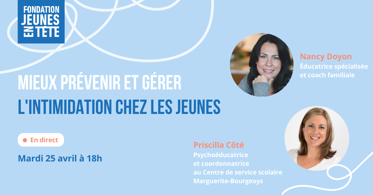 L'intimidation chez les ados : mieux la prévenir et la gérer ...